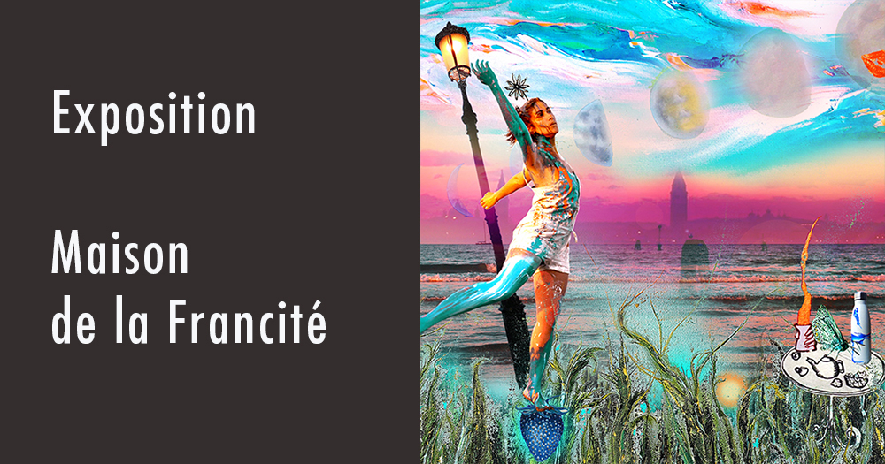 La Maison de la francité | CELIA SOTO - SA PÉRIODE D'EAU